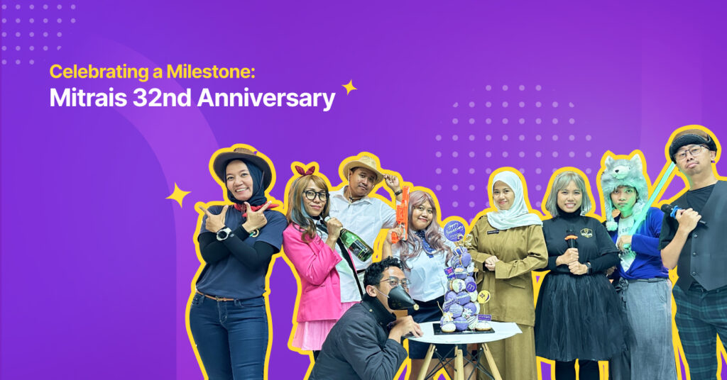 Celebrating a Milestone: Mitrais 32nd Anniversary | Mitrais